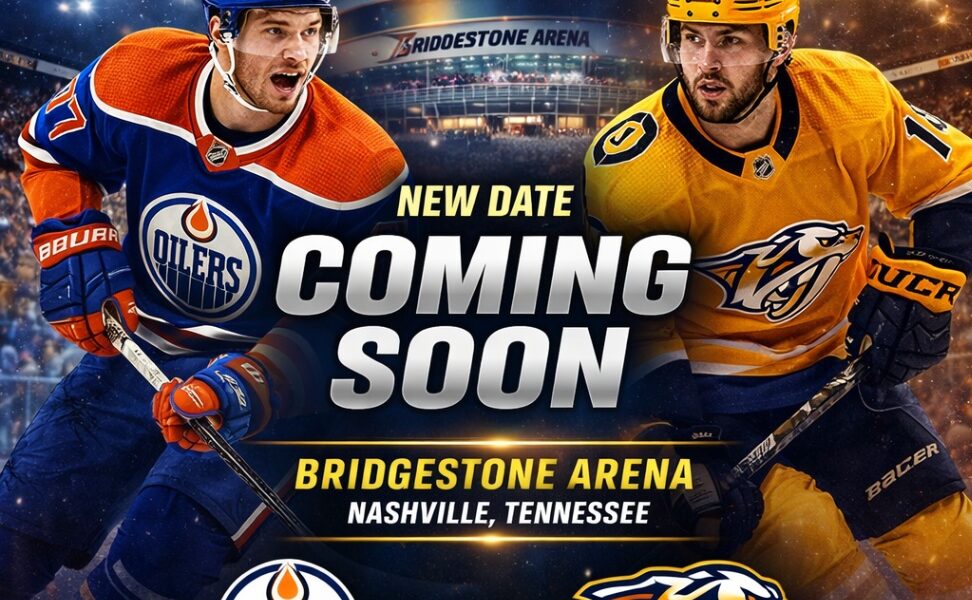 DATE CHANGE: The Edmonton Oilers vs. Nashville Predators game at ...